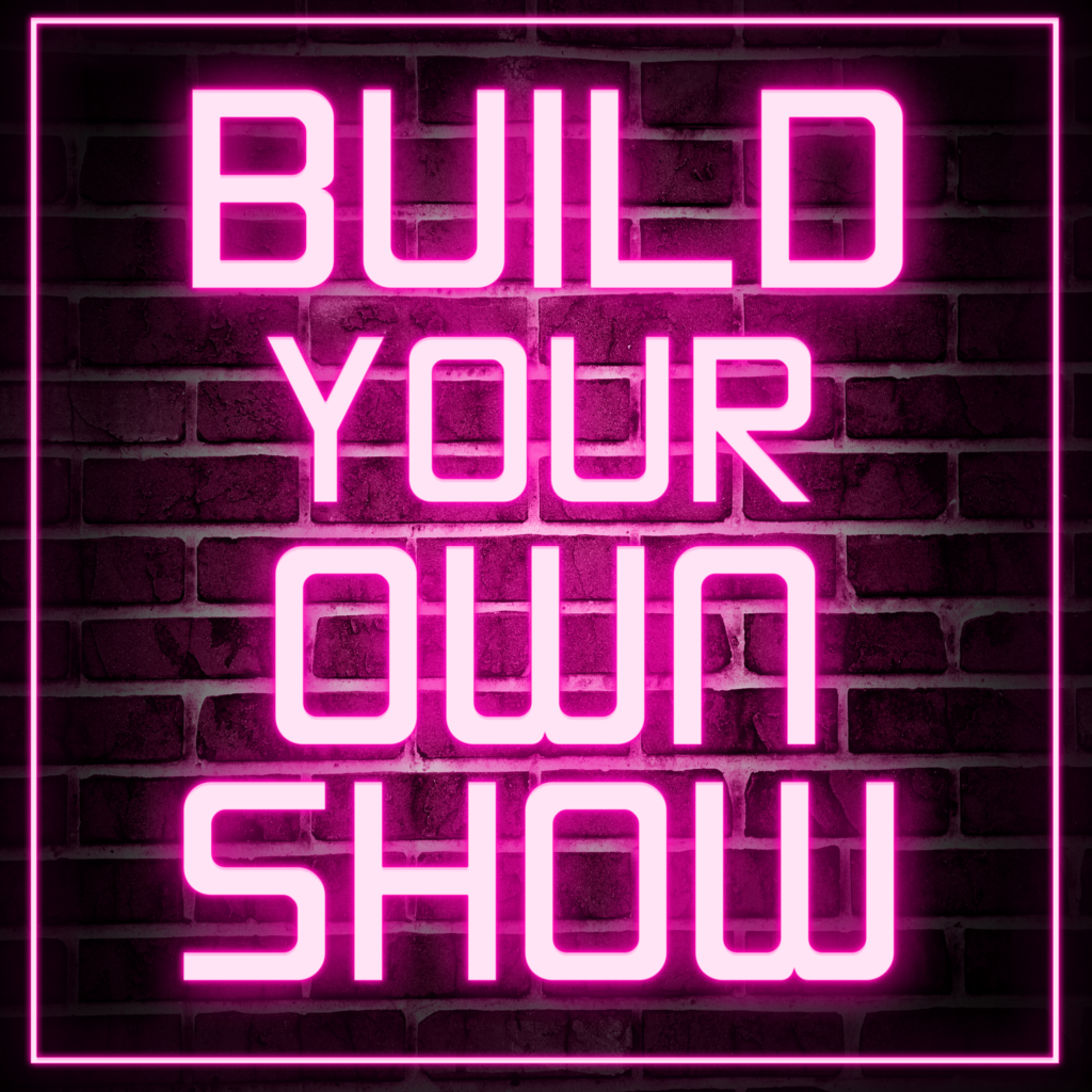 Build Your Own Show • windarranger.com